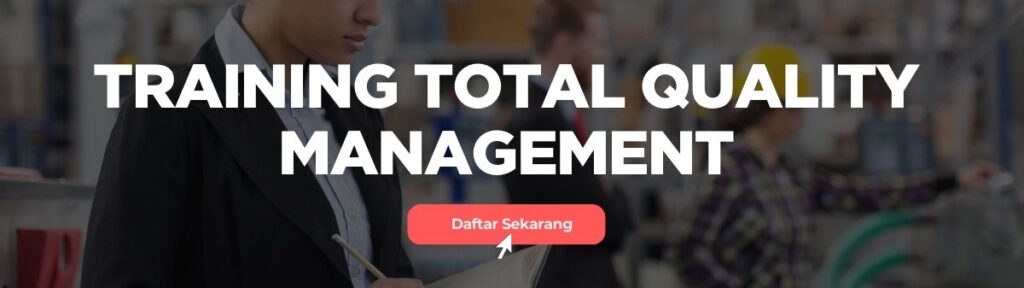 8 Elemen Kunci dalam Total Quality Management yang Wajib Diterapkan ...