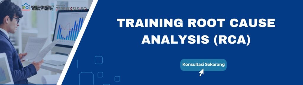 TRAINING ROOT CAUSE ANALYSIS (RCA) - IPQI