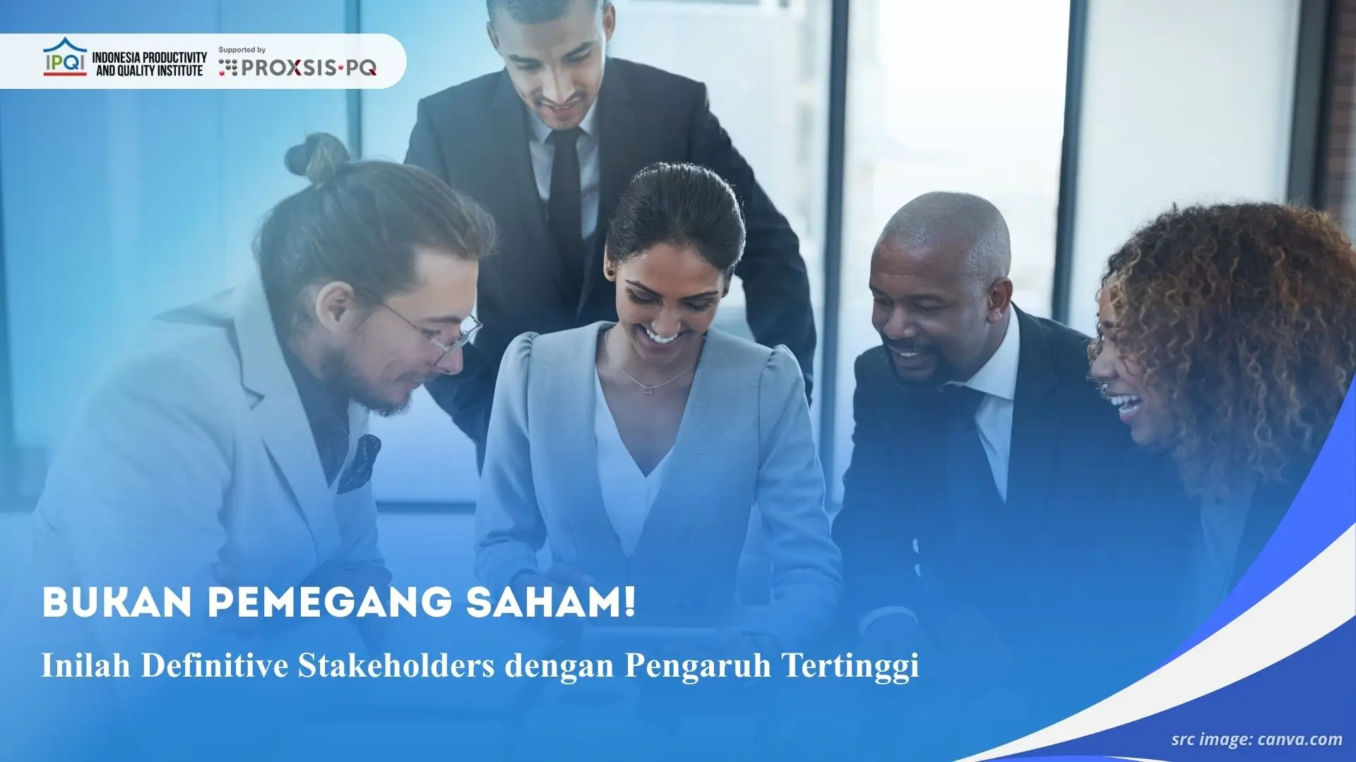 Bukan Pemegang Saham! Inilah Definitive Stakeholders dengan Pengaruh ...